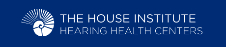 The House Institute Hearing Health Centers - Better Hearing Starts Here
